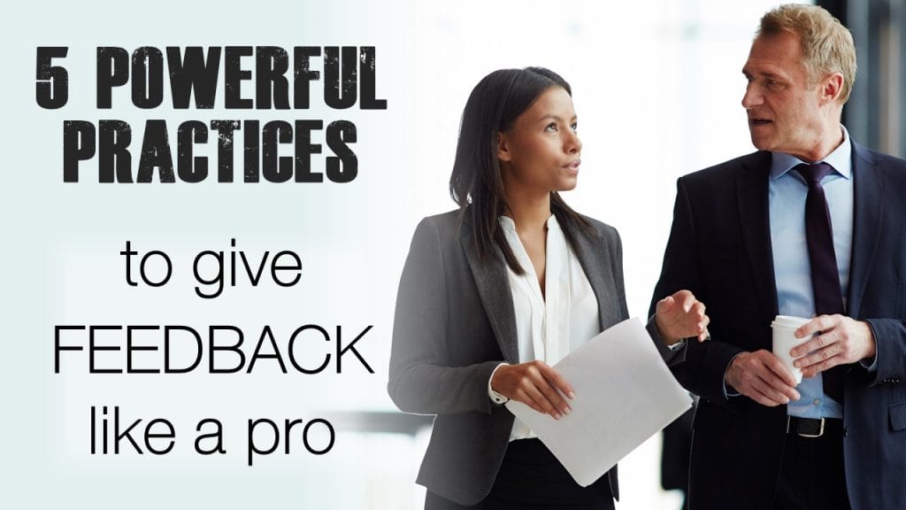 5 Powerful Practices to Give Feedback Like a Pro - Michael Timms